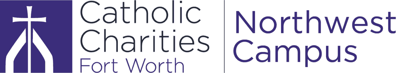 Northwest Campus - Catholic Charities Fort Worth Northwest Campus - Catholic Charities Fort Worth